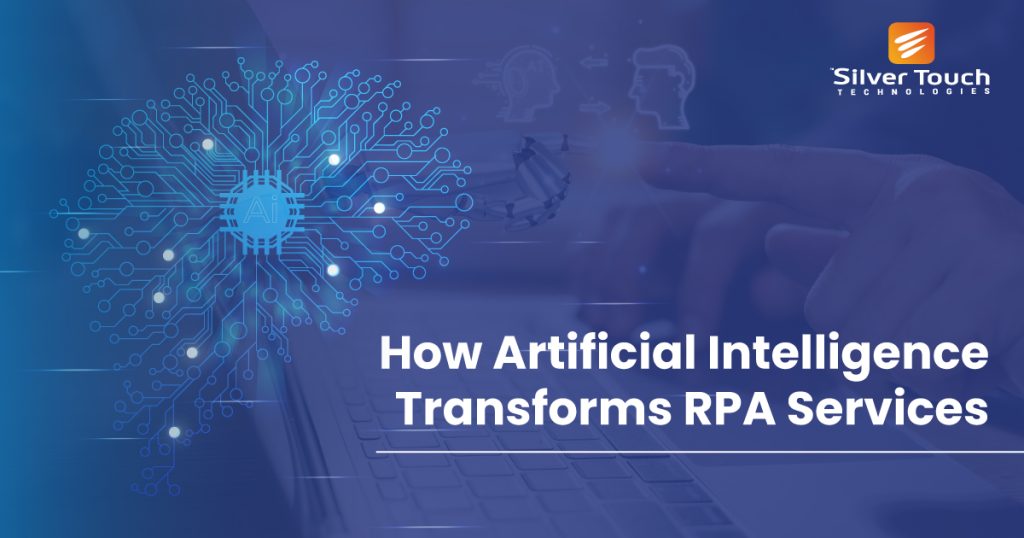 How Artificial Intelligence Transforms RPA Services