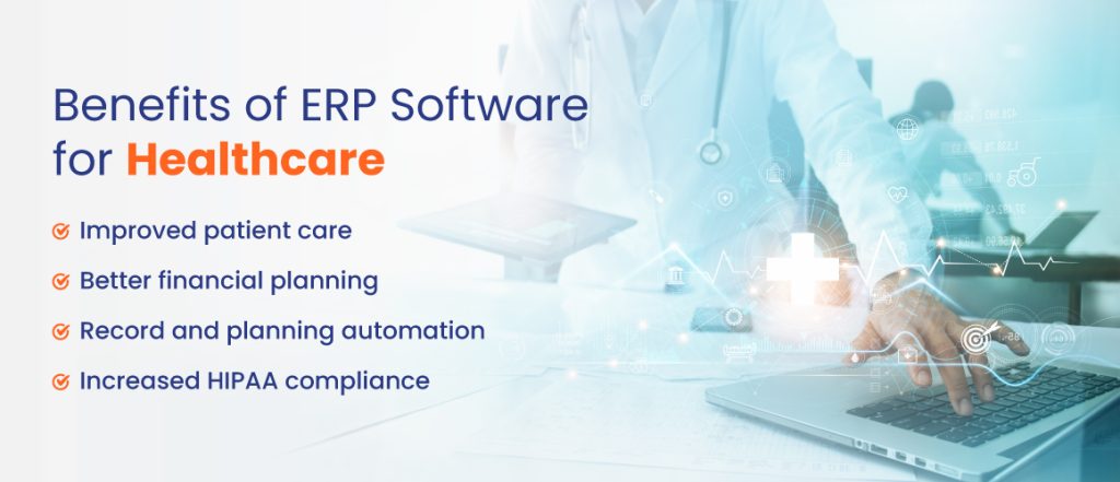 Best ERP for the Healthcare Sector Benefits Your Organization