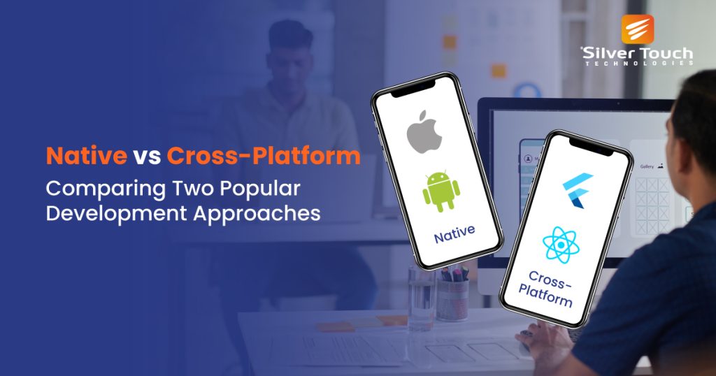 Native vs Cross-Platform: Key Differences in App Development - Silver ...